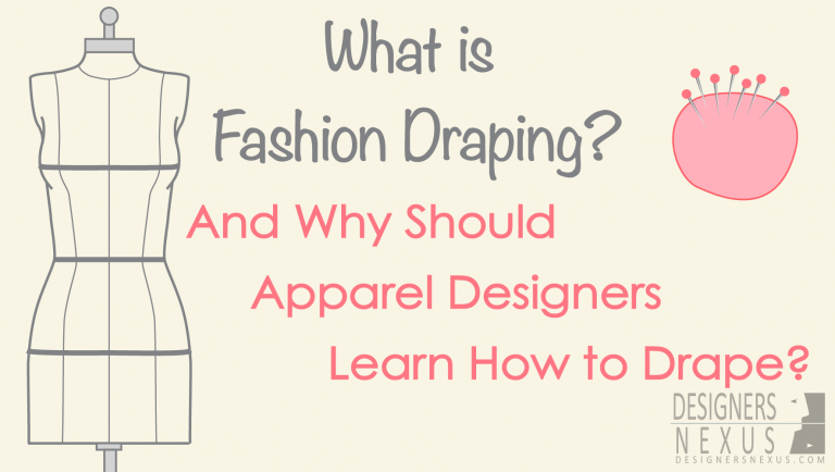 What is Fashion Draping? And Why Should Designers Learn How to Drape?