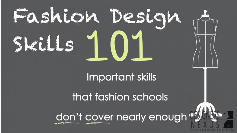 Fashion Skills 101: - Designers Nexus